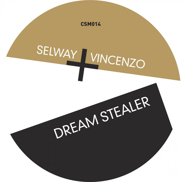 Dream Stealer | Selway & Vincenzo | John Selway