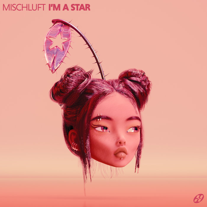 I'm a Star | Mischluft | Hot Meal Records