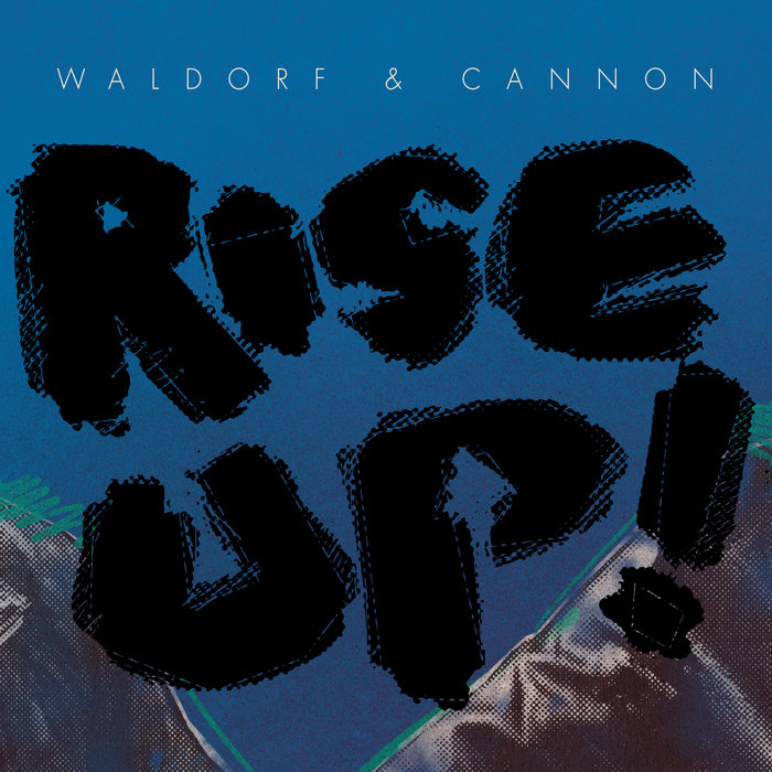 RISE UP (single) | Waldorf & Cannon