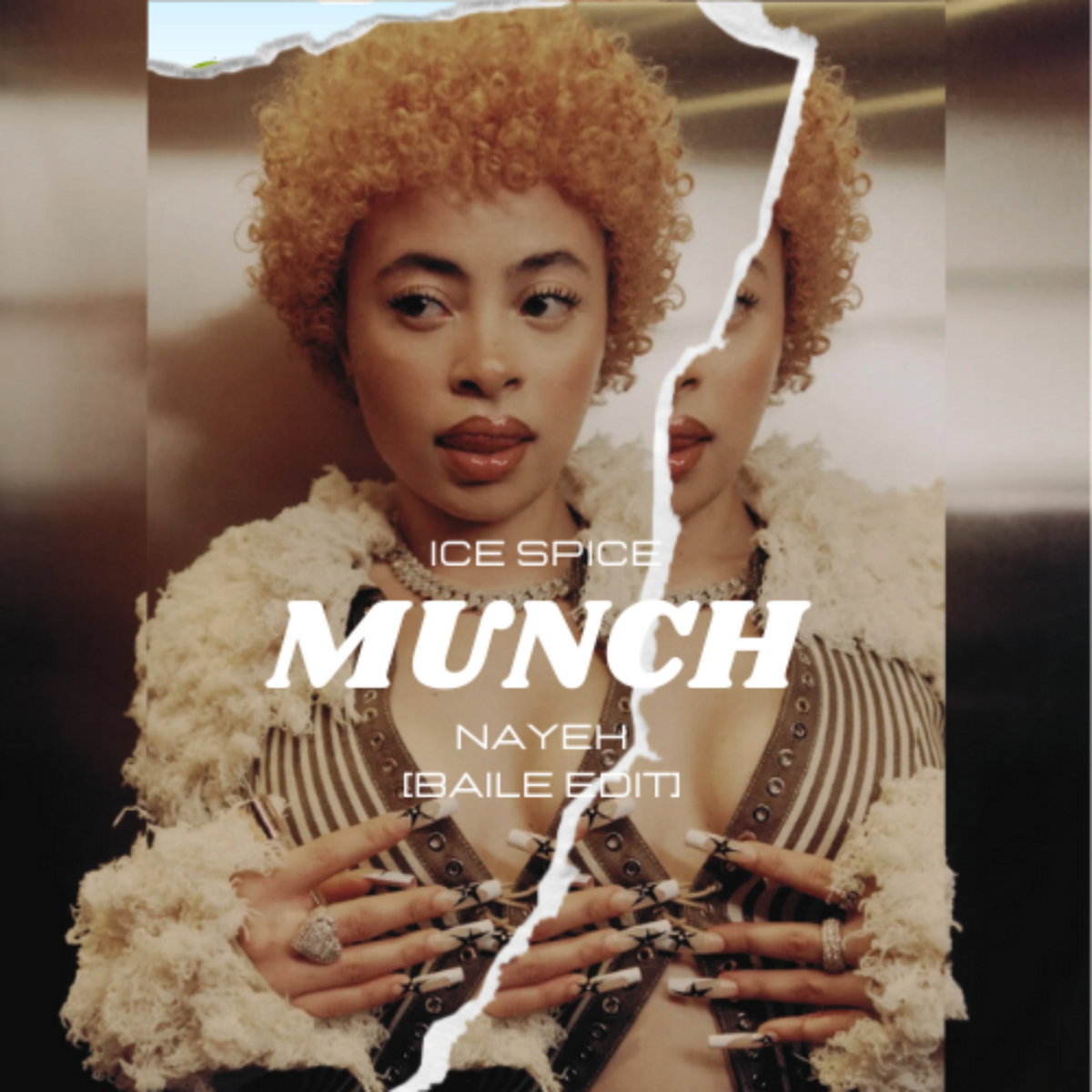 ICE SPICE ~ MUNCH - (BAILE EDIT) | Nayeh