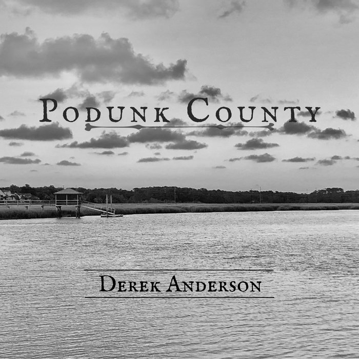 Podunk County | Derek Anderson