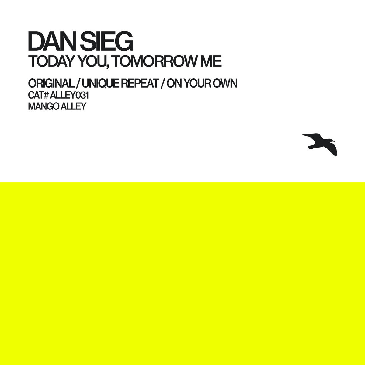 Today You, Tomorrow Me | DAN SIEG | Mango Alley