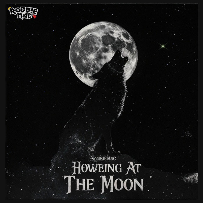 Howling At The Moon (ALBUM) | RoBB!EMaC
