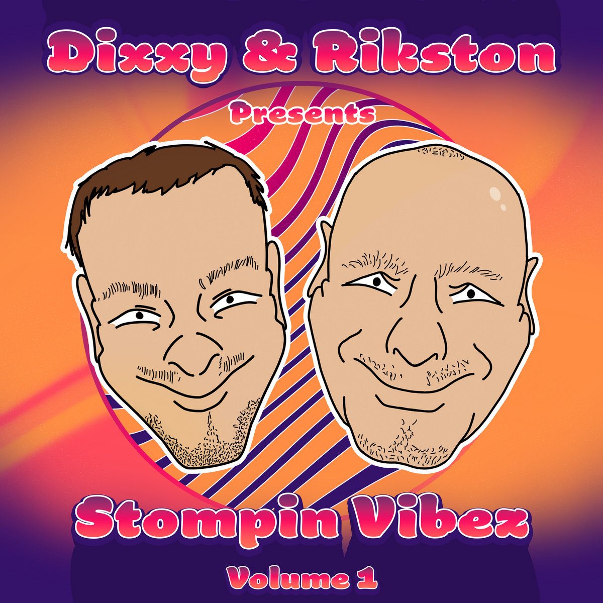 Stompin Vibez Volume 1 | Dixxy & Rikston | Dixxy