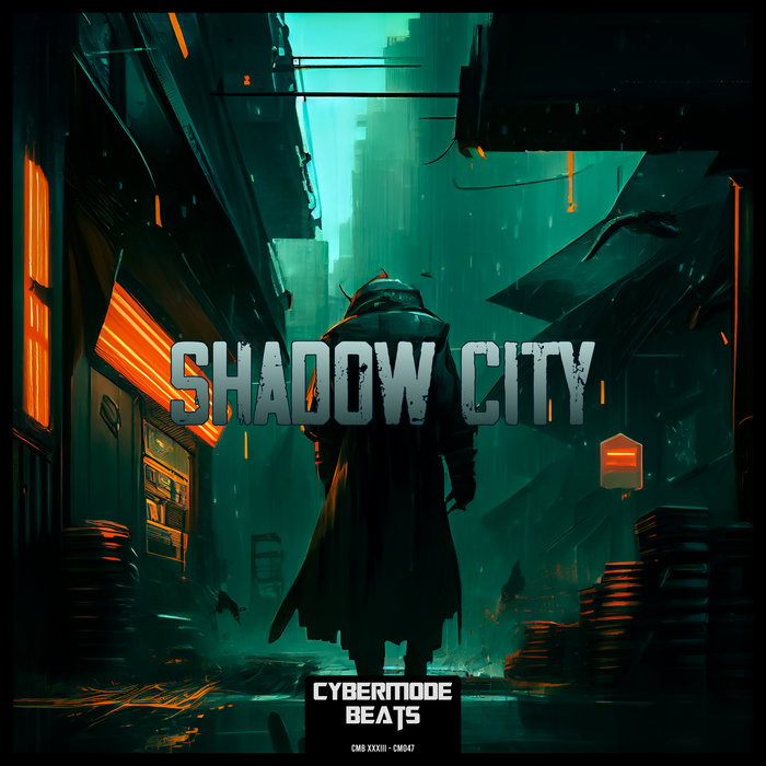 Shadow City | Cybermode Beats | cybermode