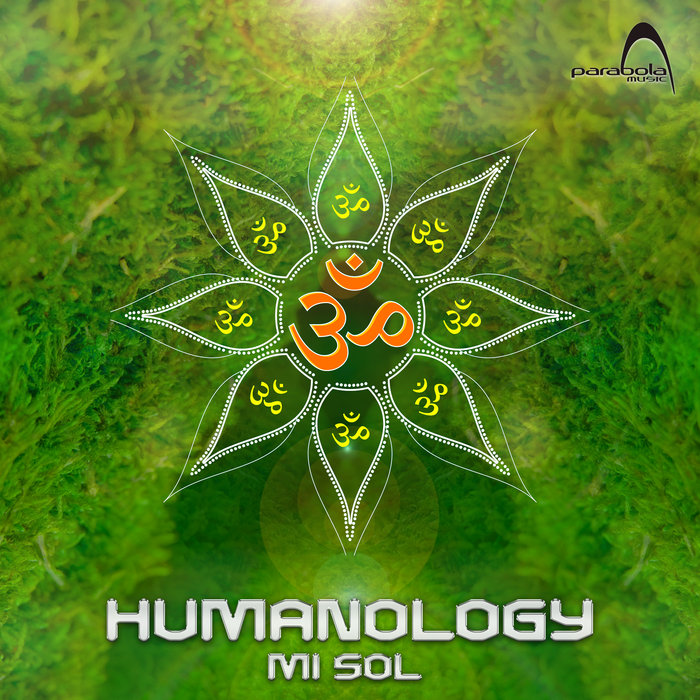 Mi Sol | Humanology | Parabola Music