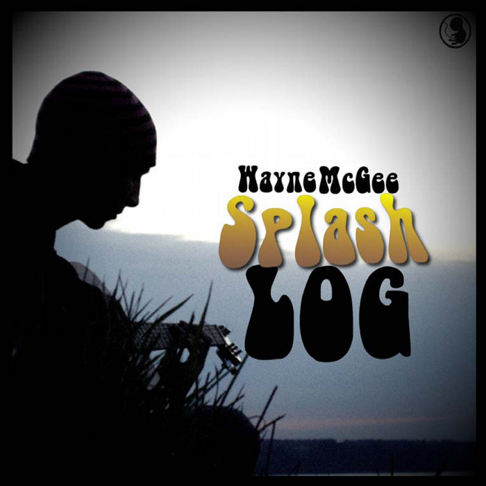 Splash Log | Wayne McGee