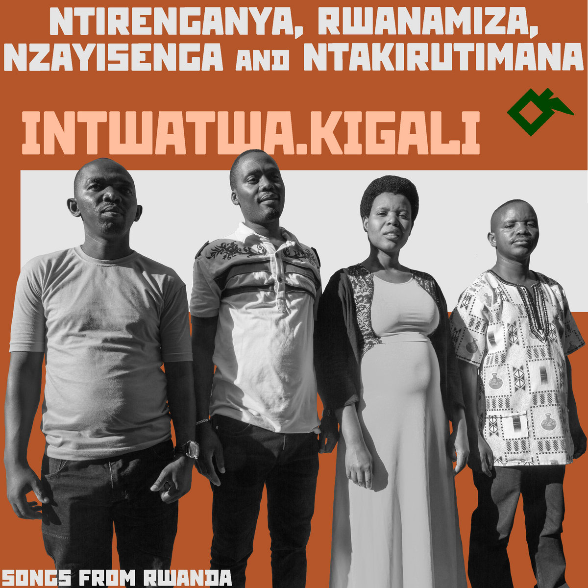 Intwatwa. Kigali: Songs from Rwanda | Ntirenganya, Rwanamiza ...
