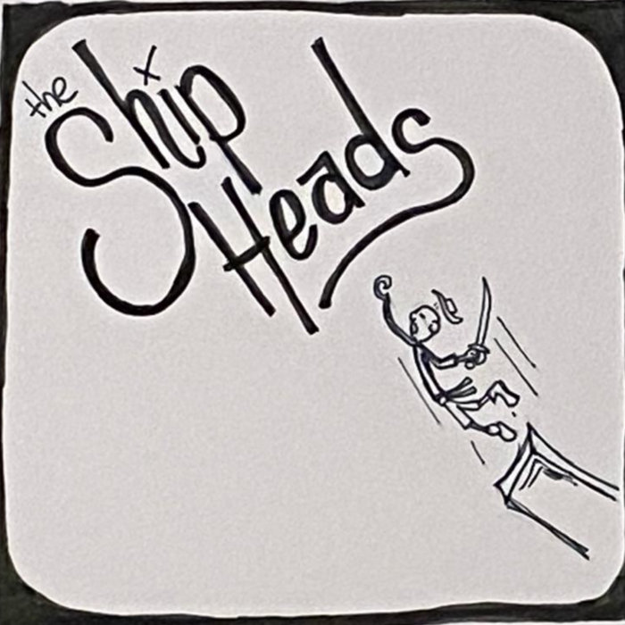 The Ship Heads demo | The Ship Heads