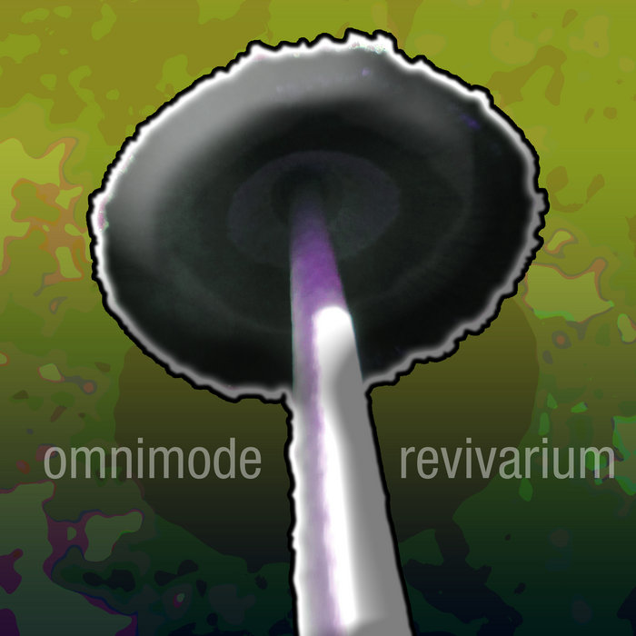 Revivarium | omnimode