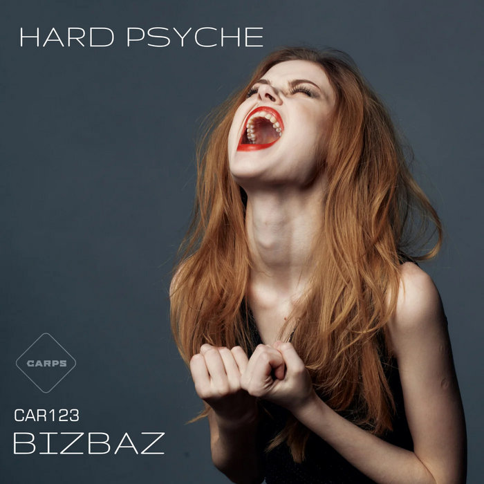 Hard Psyche | BiZbAz | JEFF DSG