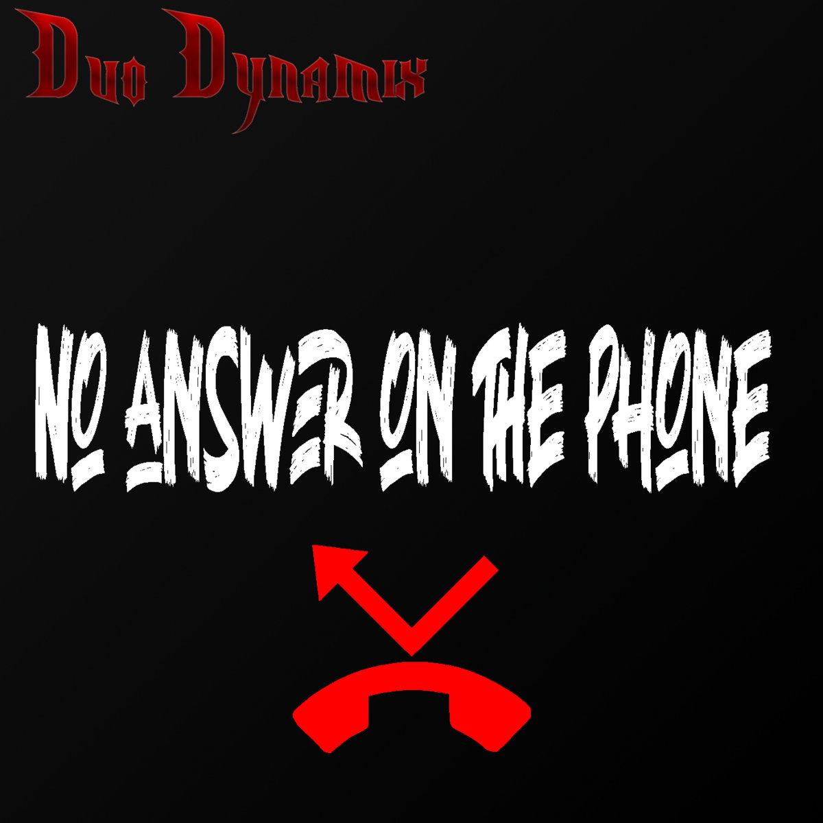 No answer on the phone | Duo Dynamix