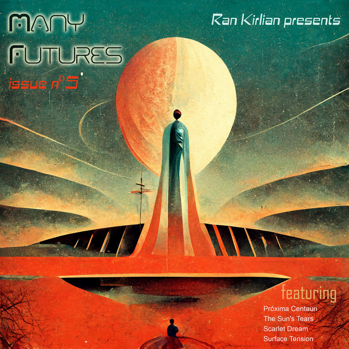 Many Futures V | Ran Kirlian