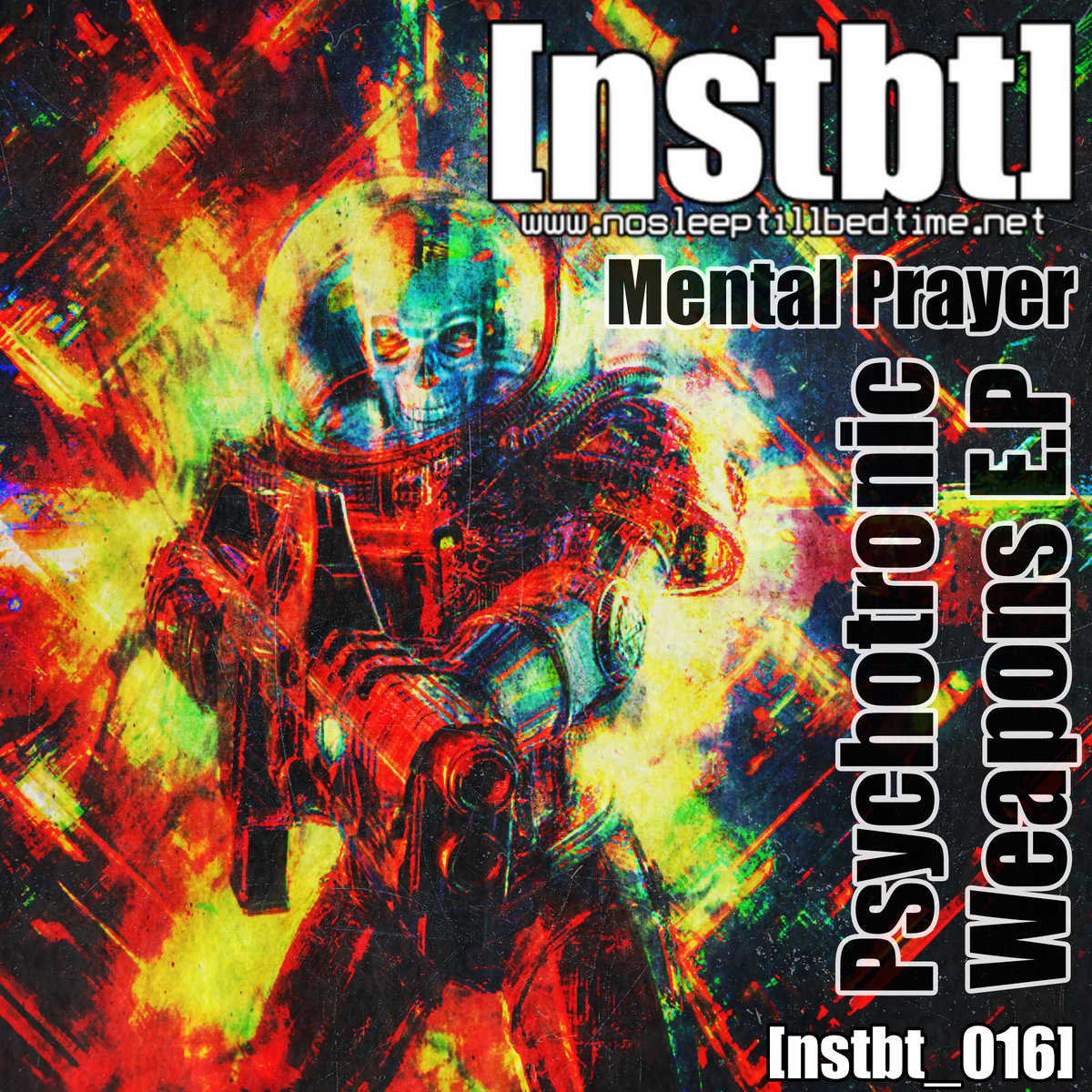 Psychotronic Weapons E.P | Mental Prayer | "No sleep till bedtime..."