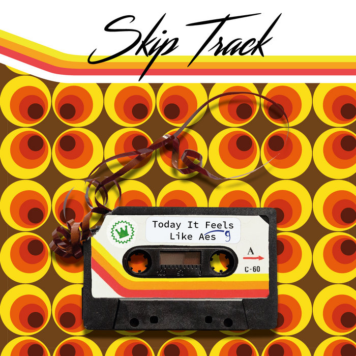 Today It Feels Like Ages | Skip Track