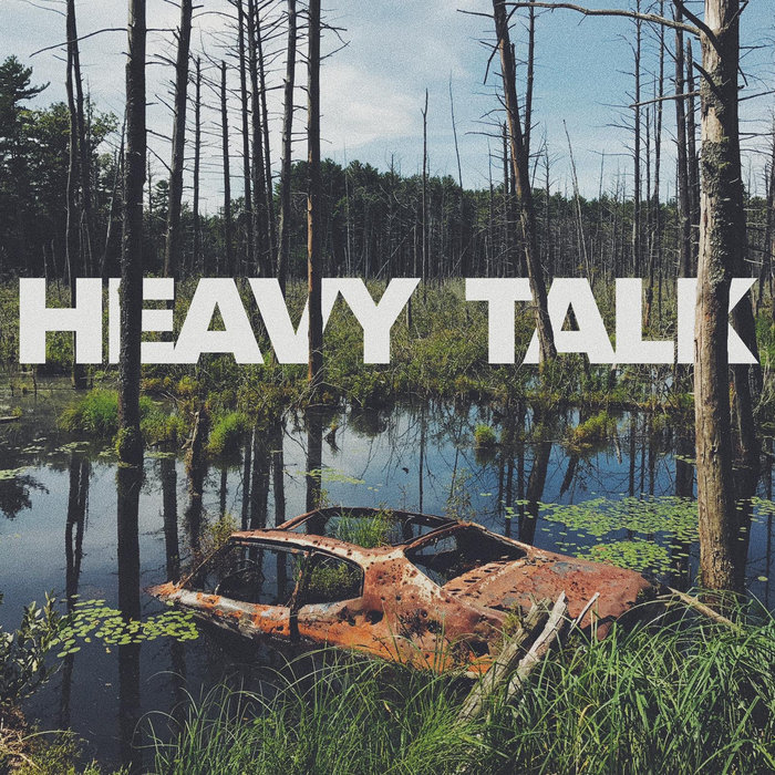 Heavy Talk EP | Heavy Talk