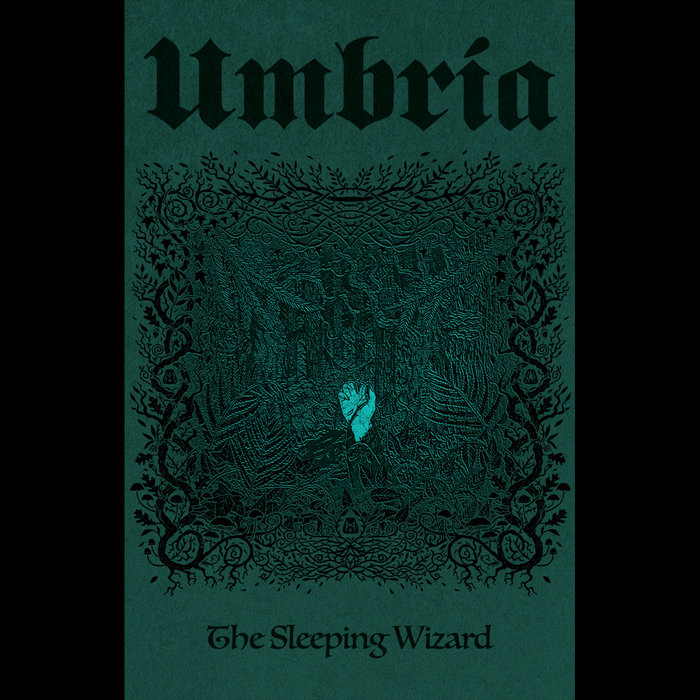 The Sleeping Wizard | Umbría | Gondolin Records