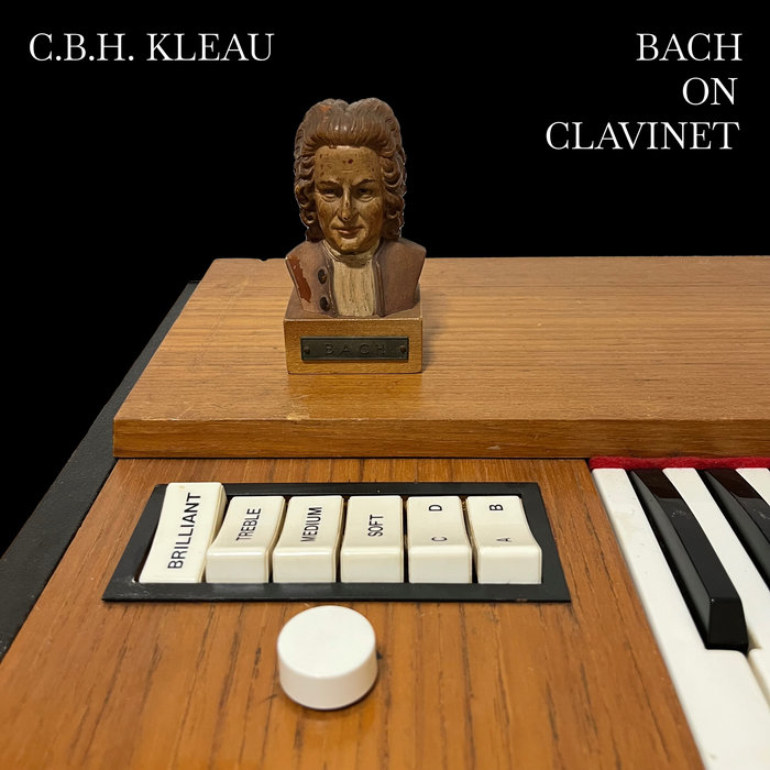 Bach on Clavinet | C.B.H. Kleau