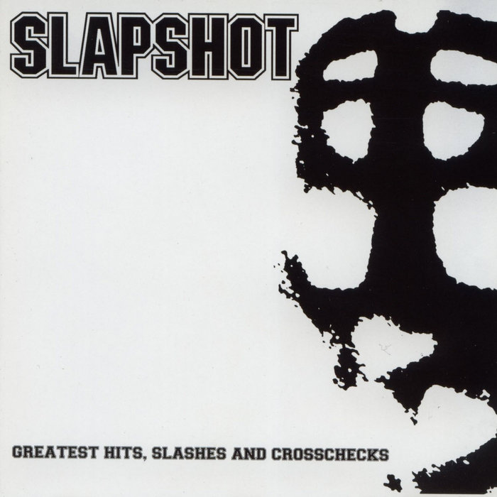Greatest Hits, Slashes And Crosschecks | Slapshot | Century Media Records