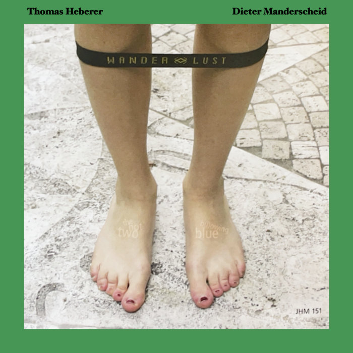 Wanderlust | Thomas Heberer & Dieter Manderscheid | Thomas Heberer