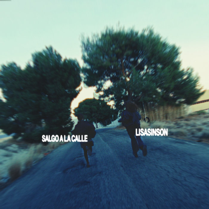 Salgo A La Calle | LISASINSON
