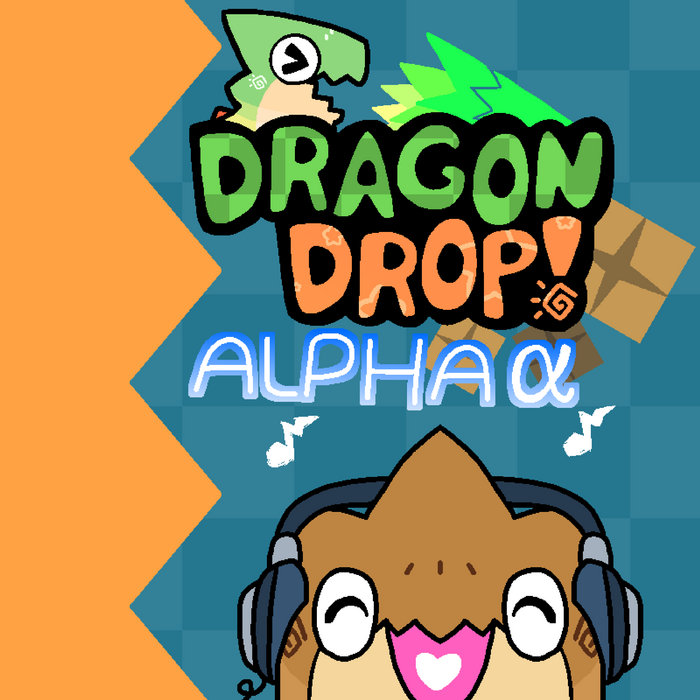 Dragon Drop Volume 1: Alpha (Original Game Soundtrack) | Fotts