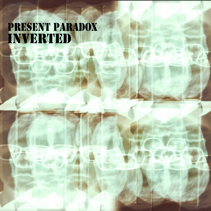 Inverted (Single) | Present Paradox