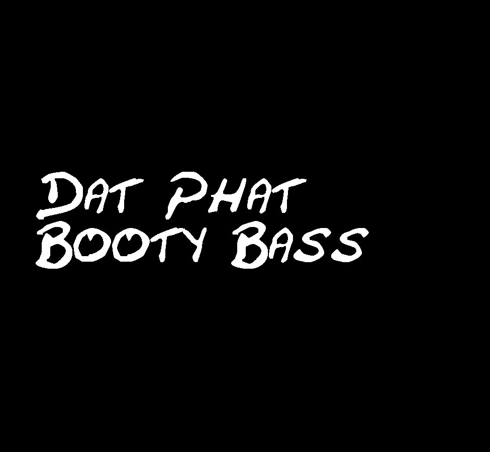 Dat Phat Booty Bass | Negroid Da Niggardly Negro