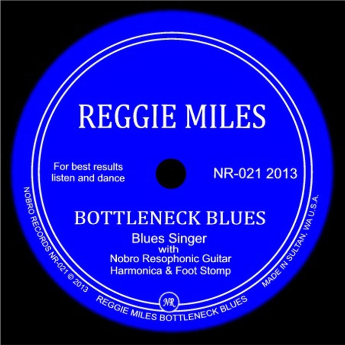 REGGIE MILES - BOTTLENECK BLUES | Reggie Miles
