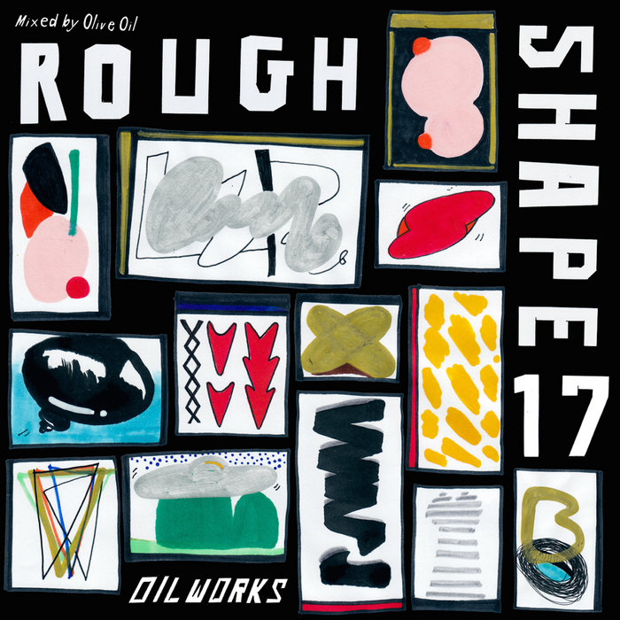 Rough Shape 17 | OliveOil | OLIVEOIL
