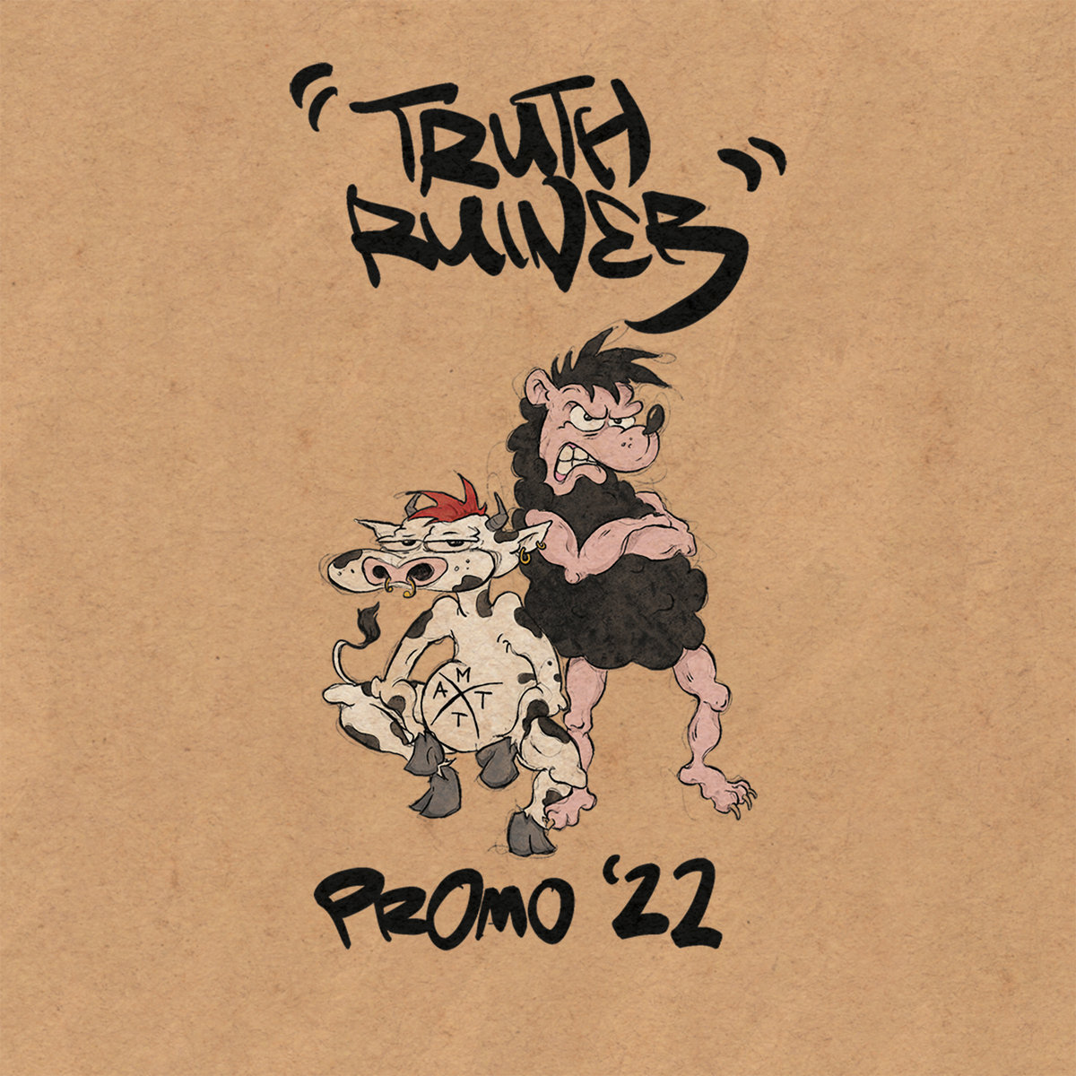 Promo '22 | Truth Ruiner | Make-That-A-Take Records