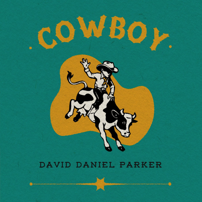 cowboy | David Daniel Parker
