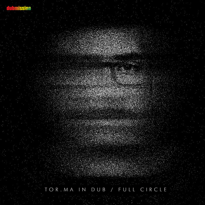 Full Circle | Tor.Ma in Dub