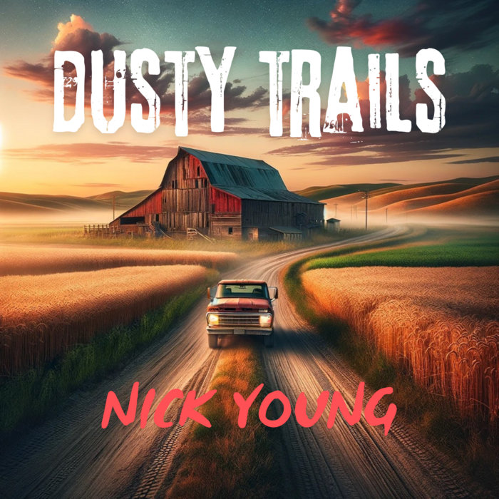 Dusty Trails | Nick Young