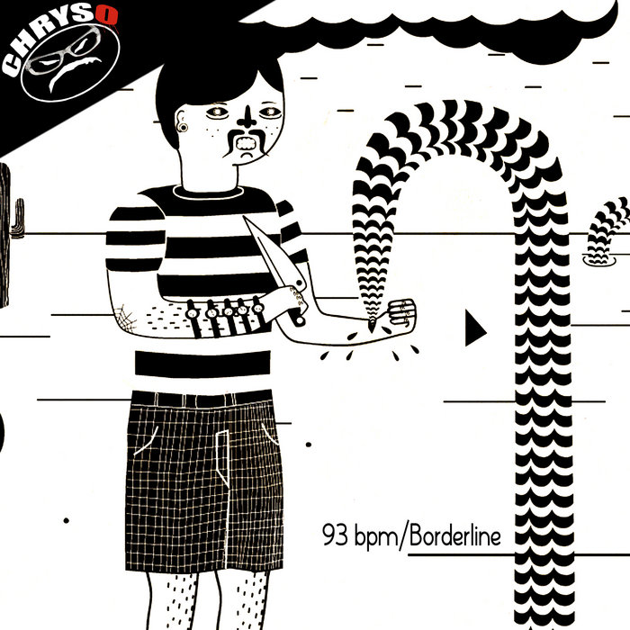 93 bpm/Borderline | Chryso