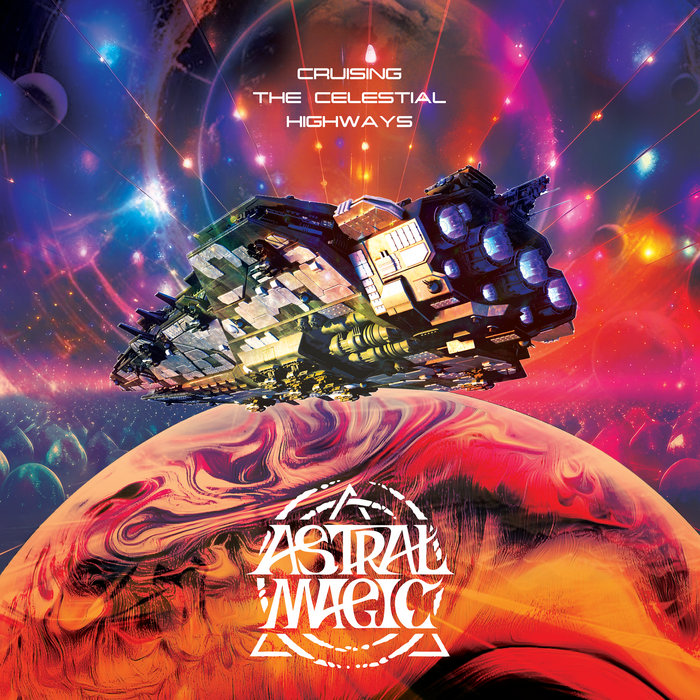 Cruising the Celestial Highways | Astral Magic