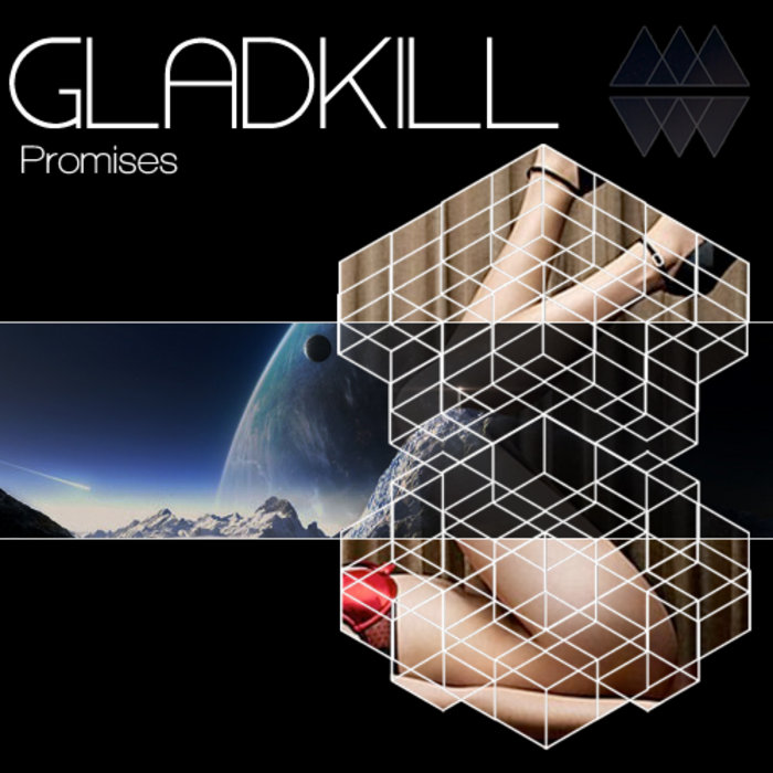 Promises | Gladkill