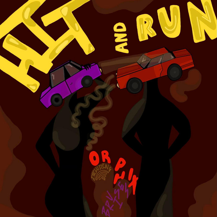 HIT AND RUN | ORPHIX