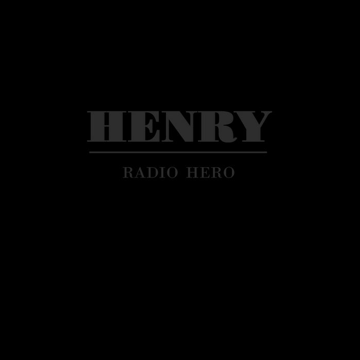 Henry | Radio Hero
