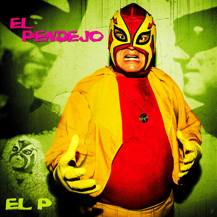 El P | El Pendejo