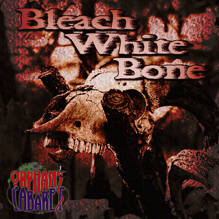 Bleach White Bone | Orphans Cabaret