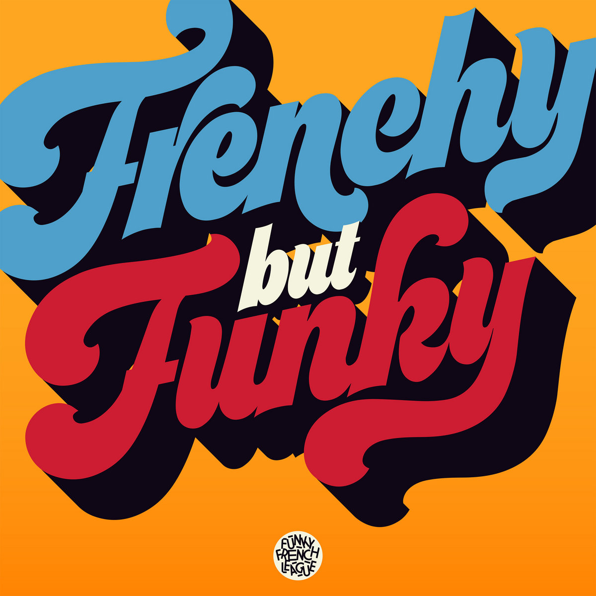 Frenchy but Funky | Funky French League
