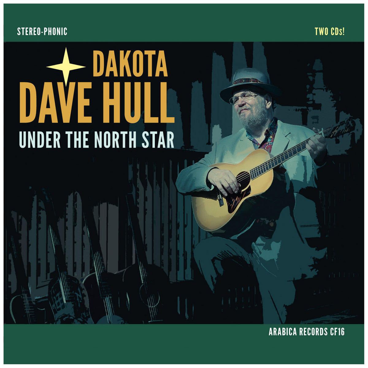 Under the North Star | Dakota Dave Hull