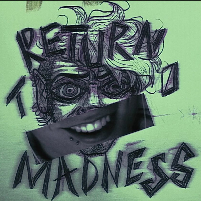 Monster EP | Return To Madness