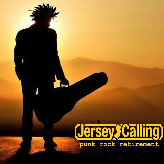 Punk Rock Retirement | Jersey Calling