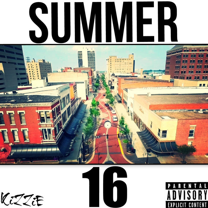Summer 16 (Drake x Summer Sixteen Remix) | KiZZiE