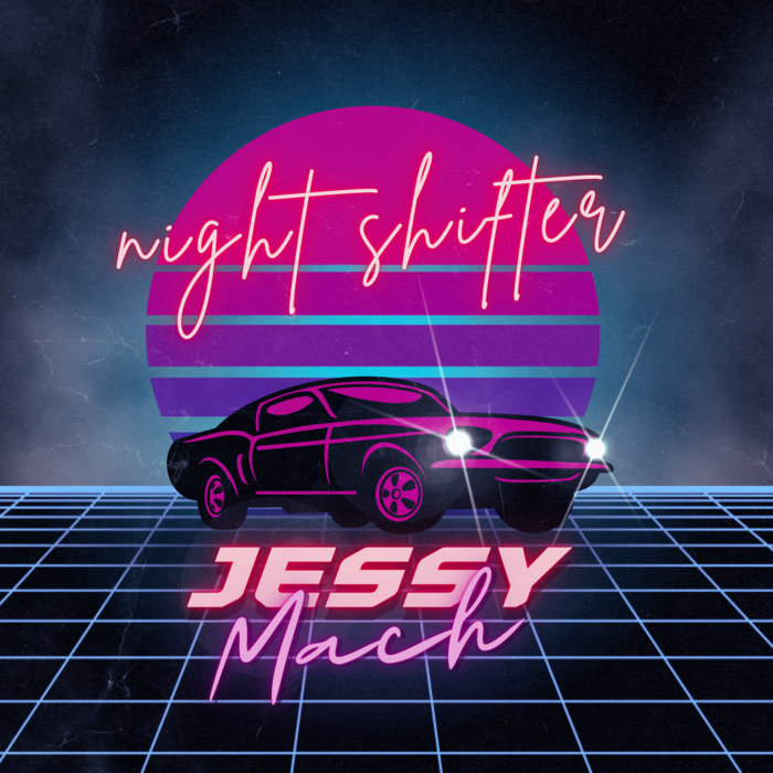 Night Shifter | JESSY MACH