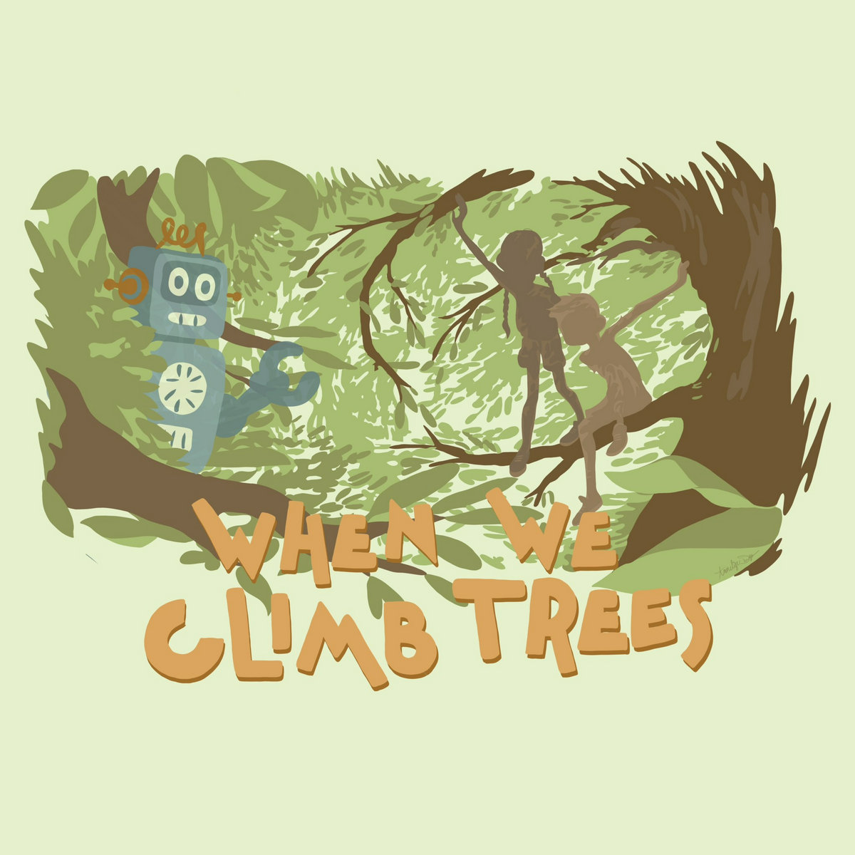 When We Climb Trees -Soundtrack | When We Climb Trees (the Youth ...