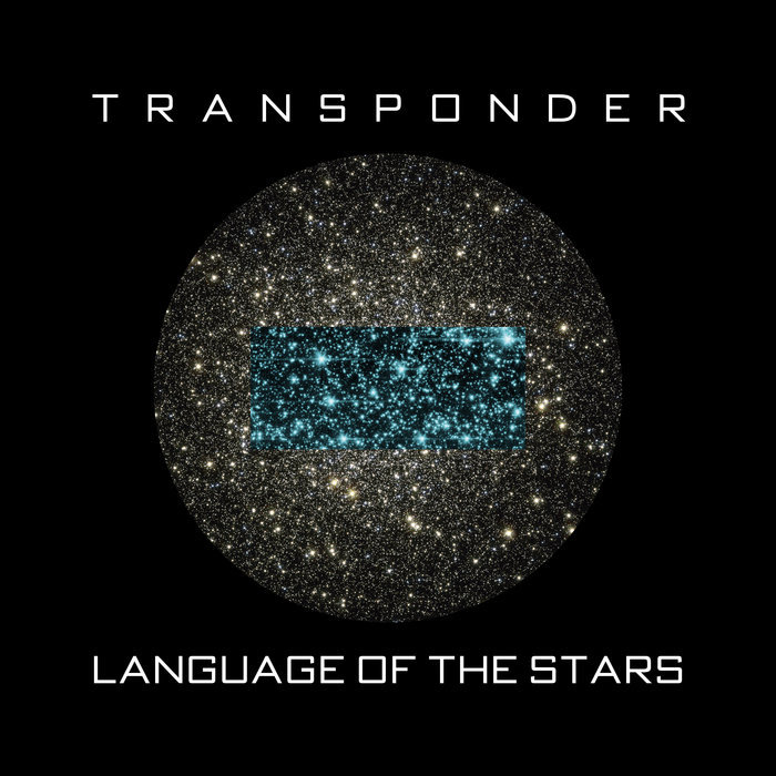 Language of the Stars | Transponder