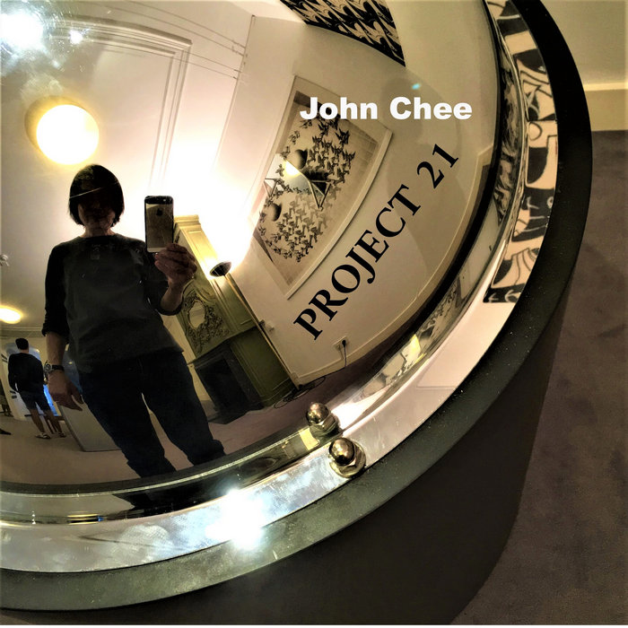 PROJECT 21 | John Chee
